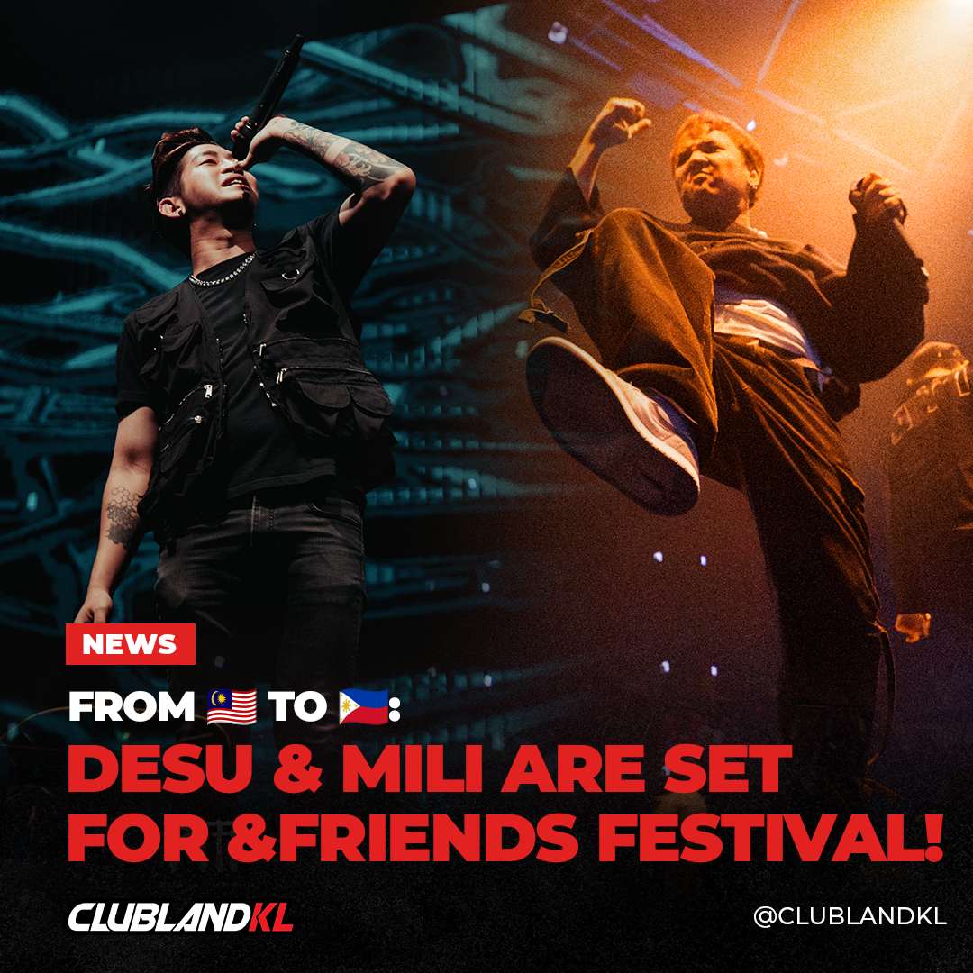 ClublandKL | Blog - From 🇲🇾 To 🇵🇭: Desu & Mili Are Set For &FRIENDS ...